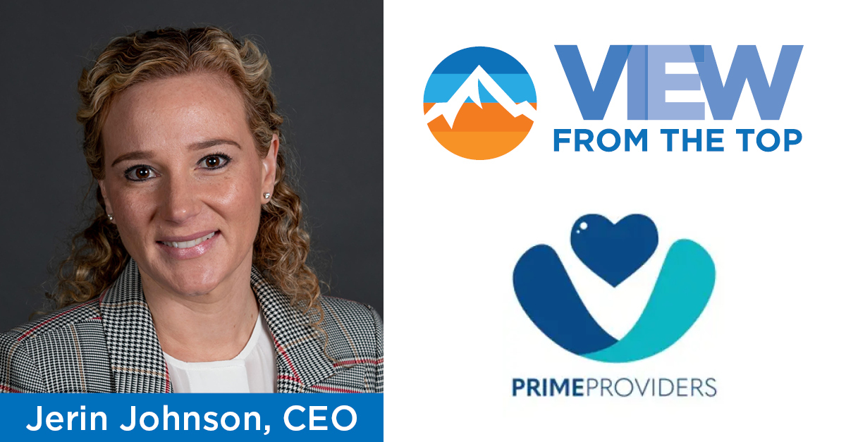 A View From the Top: Jerin Johnson of Prime Providers - McGuireWoods